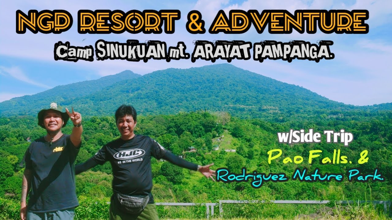 NGP RESORT AND ADVENTURE CAMP SINUKUAN MT. ARAYAT PAMPANGA🌳💚 ️🙏 w/(JOD ...