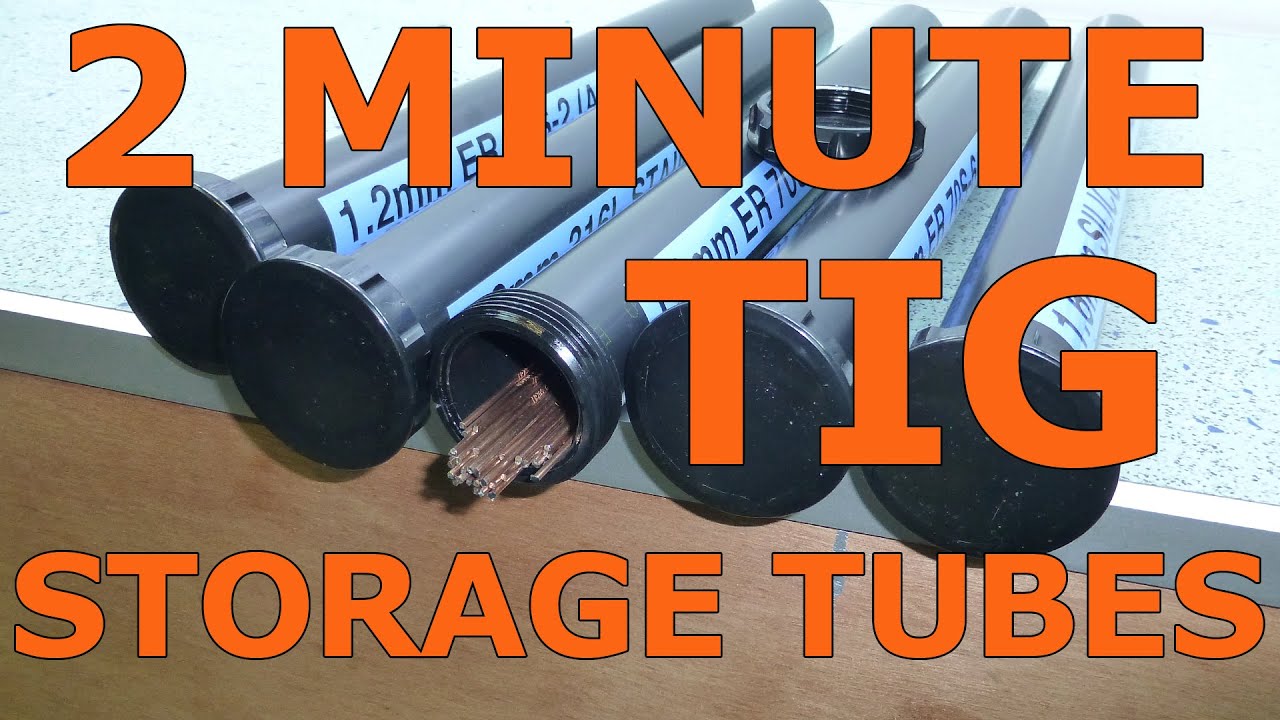 Quick Low Cost TIG Filler Storage Tubes - YouTube