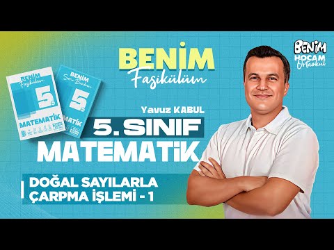22) 5.Sınıf - Matematik - Doğal Sayılarla Çarpma İşlemi - Yavuz KABUL - 2026
