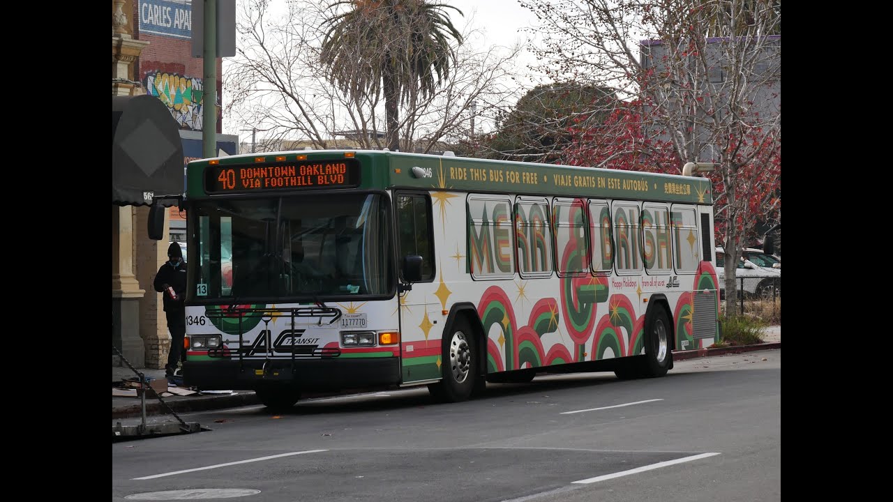 AC Transit #1346 on route 40 (AC Transit 2022 Holiday Bus) - YouTube
