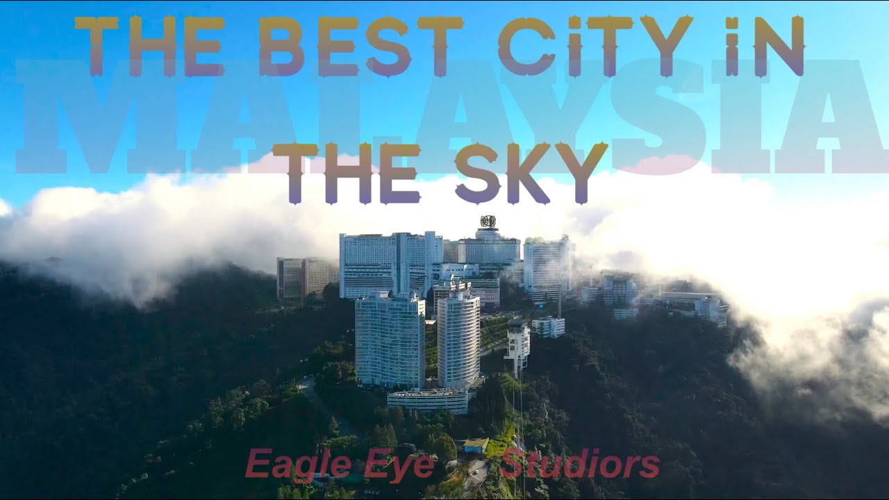 Genting highland Malaysia ( epic and cinematic view ) - YouTube