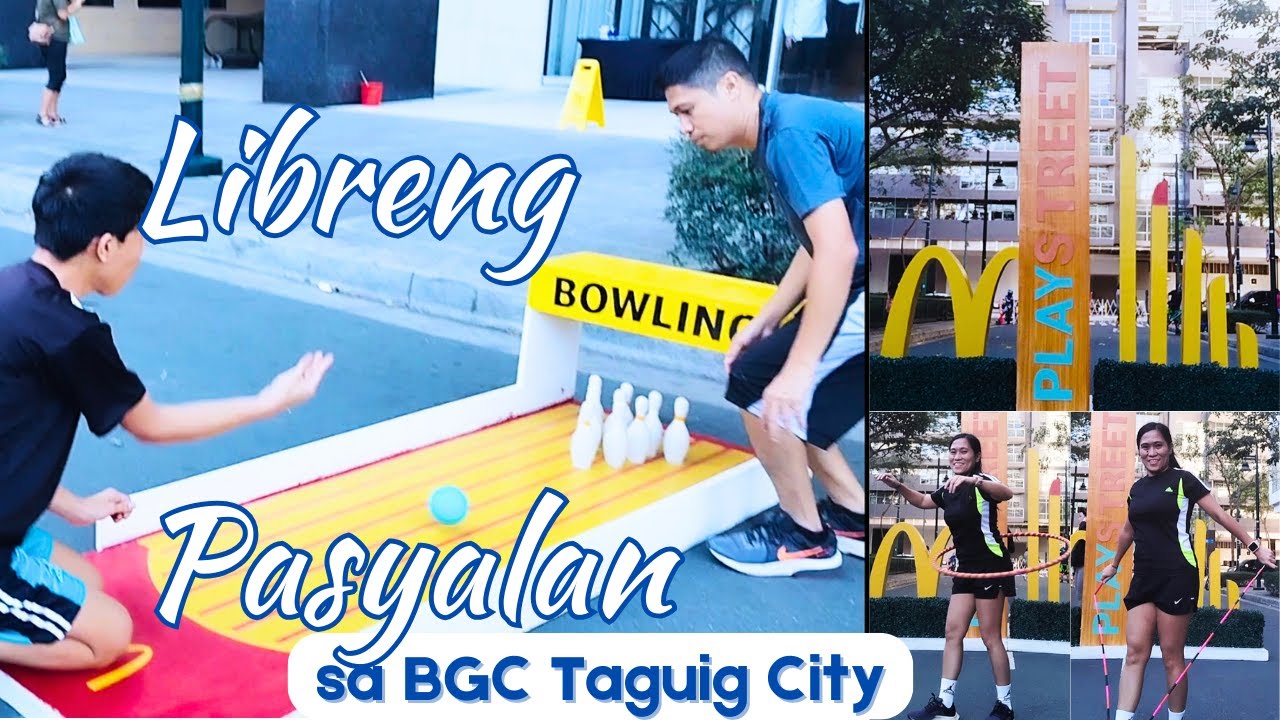 LIBRENG pasyalan sa BGC Taguig: McDonald's Play Street - Terra 28th ...
