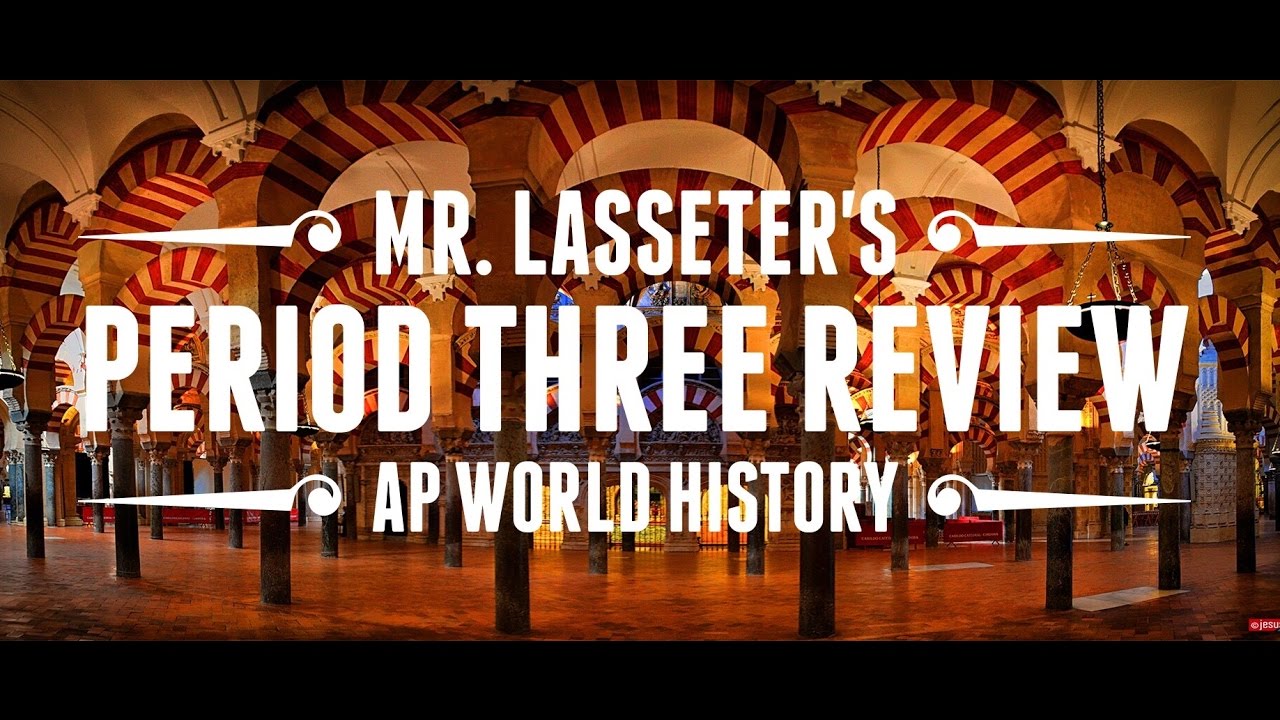 AP World History: Modern Exam Review - 1200 to 1450 (2/3) - STATE ...