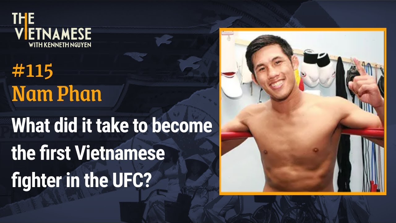 115 - What did it take to become the first Vietnamese fighter in the ...