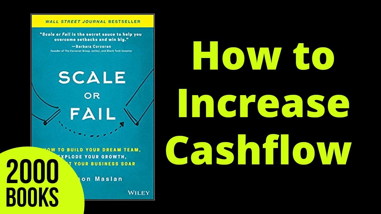 How to Improve Cashflow to Scale Your Business | Book: Scale or Fail ...