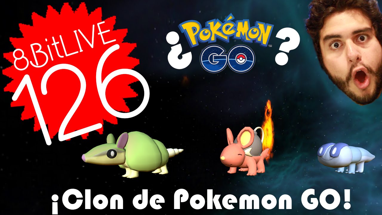 ¿Clon de Pokémon GO? | 8BitLIVE 126 | 8BitCR - YouTube
