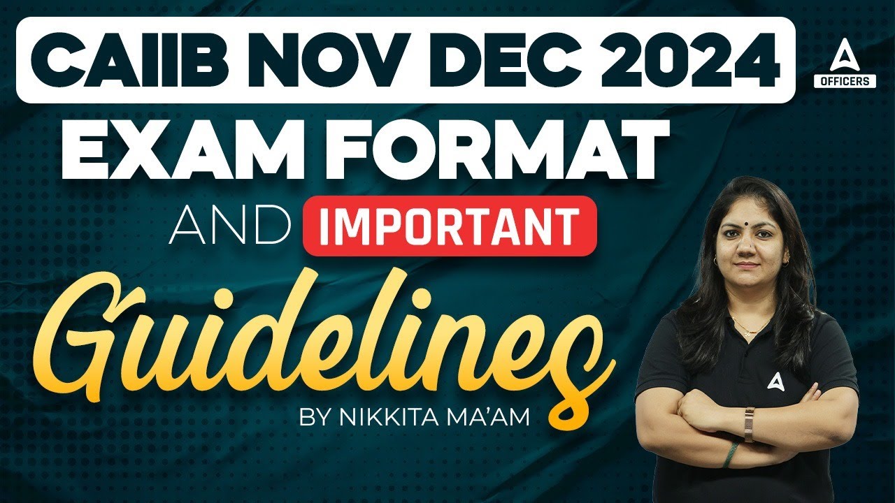 CAIIB Nov Dec 2024 | CAIIB 2024 Exam Syllabus And Exam Pattern | CAIIB ...