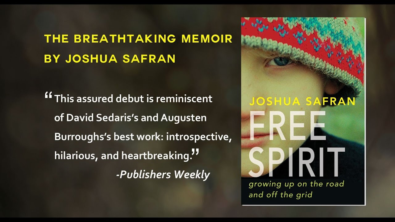 FREE SPIRIT by Joshua Safran, Book Trailer #1 - YouTube