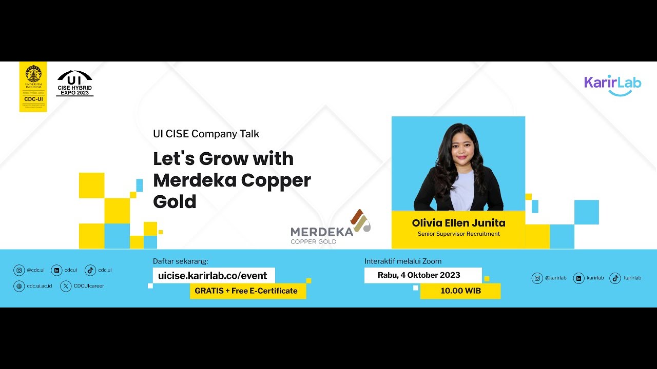 UI CISE Company Talk: PT Merdeka Copper Gold - Let's Grow with Merdeka ...