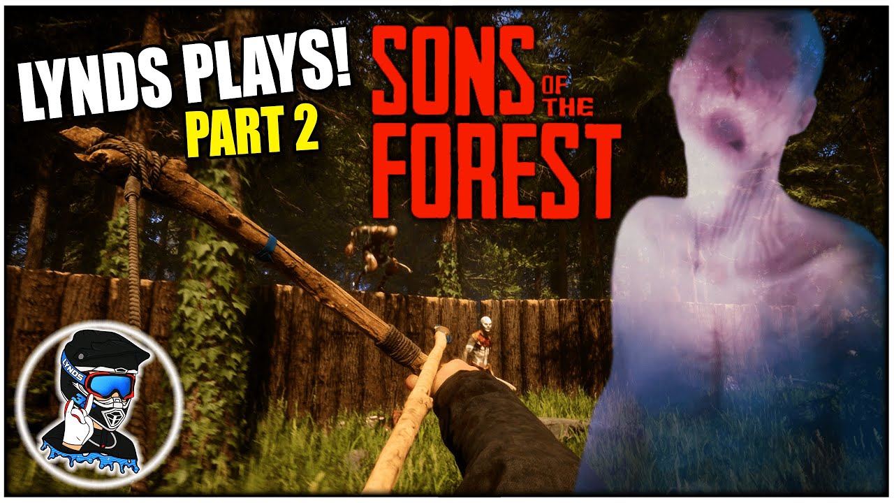 SONS OF THE FOREST PART 2 LIVESTREAM (LYNDS PLAYS) - YouTube