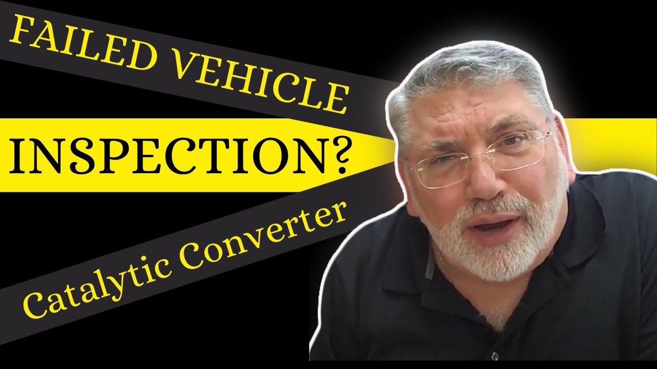 Why My Texas Vehicle Inspection Failed - Is It the Catalytic Converter ...