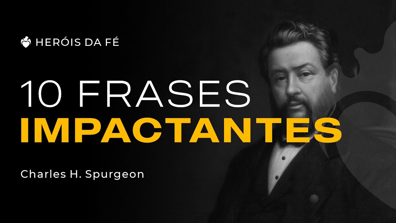 Charles Spurgeon Frases