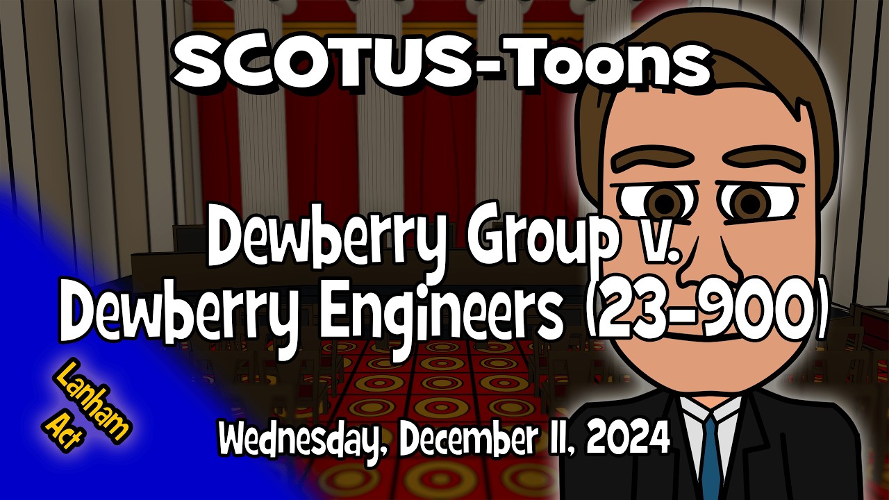 Dewberry Group, Inc. v. Dewberry Engineers Inc. | SCOTUS-Toons (2024-12 ...