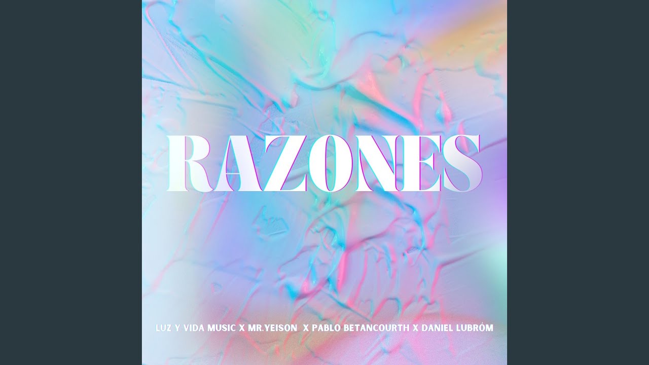 Razones - YouTube Music