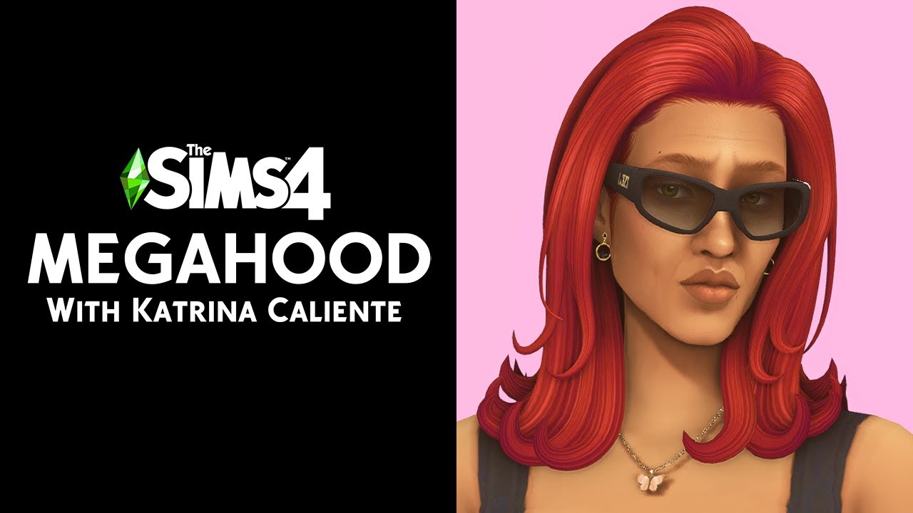 Sims 4 - MEGAHOOD - R1P5 - Caliente (Day 1 with Katrina).mp4 - YouTube