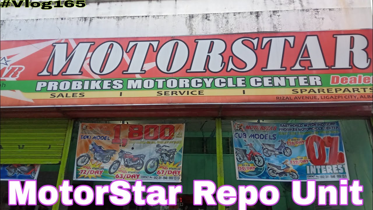 REPO Unit ba Hanap nyo Tara sa MOTORSTAR @ Rizal Street Legazpi City ...