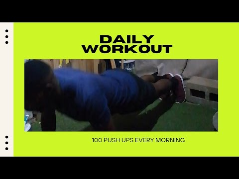 100 PUSH UPS EVERY MORNING - YouTube
