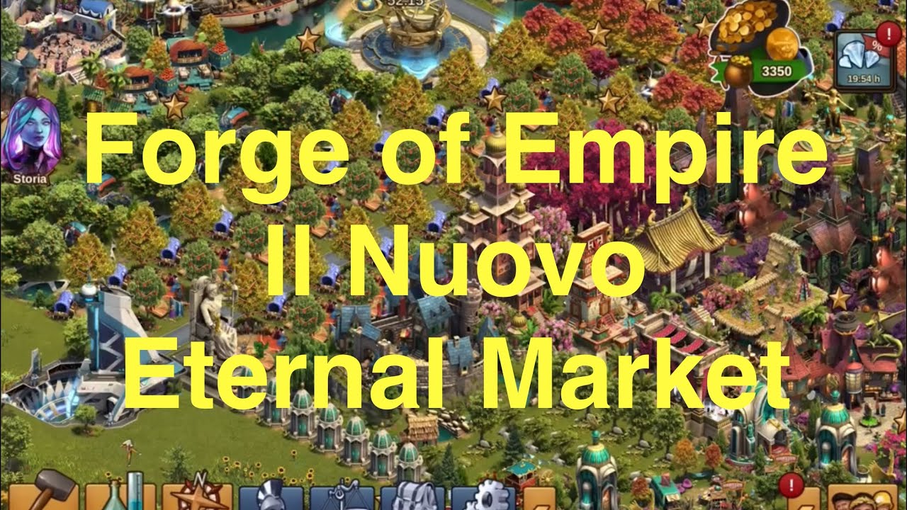Forge of Empire: il Nuovo Eternal Market - YouTube