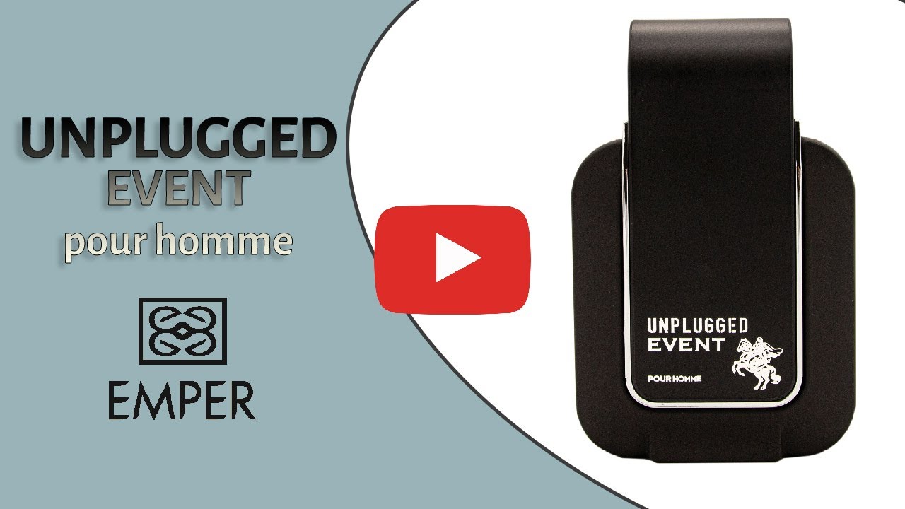 Unplugged Event Emper - парфумована вода чоловіча - YouTube