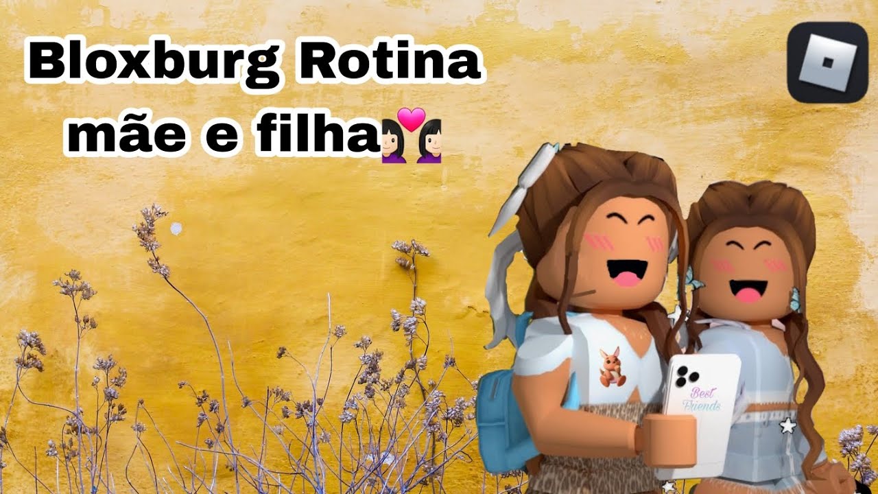 |Bloxburg| (Rotina mãe e filha👩🏻‍ ️‍👩🏻) Ana e Sofia - YouTube