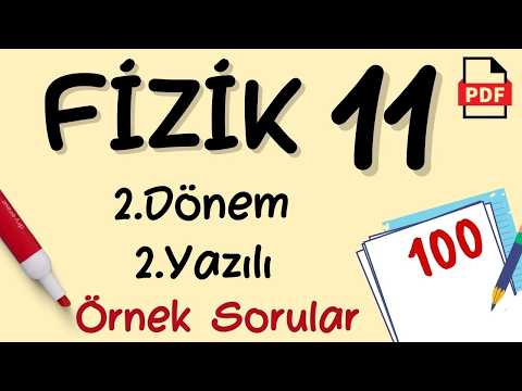 Fizik 11. Sınıf 2. Dönem 2. Yazılı MEB Örnek Sorular Fizik Yazılı 11 +PDF
