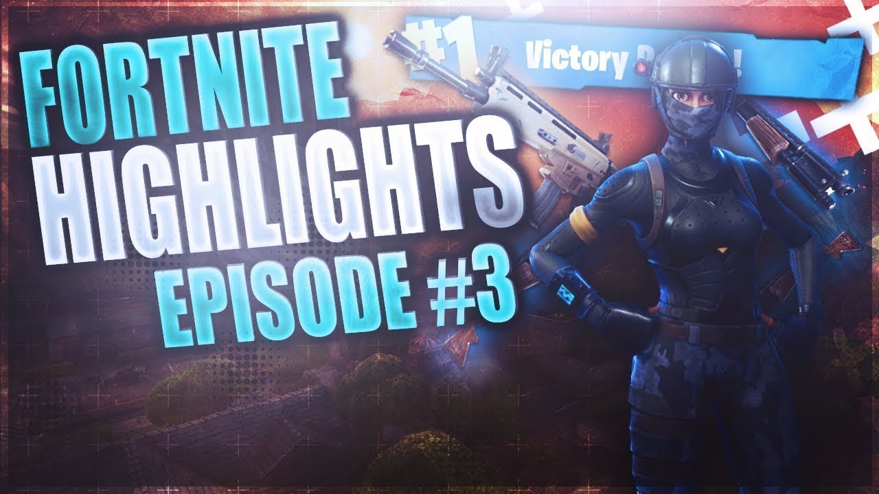 Fortnite Battle Royale - Highlights #3 - YouTube