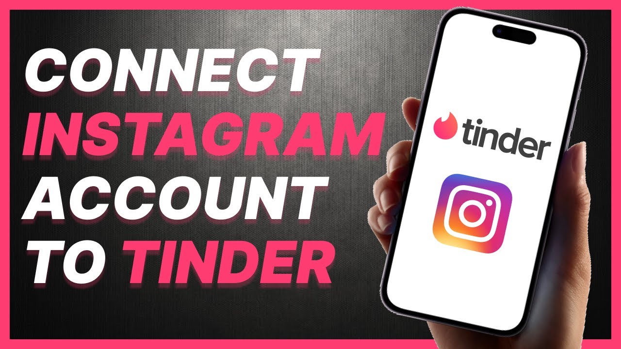 How To Connect Instagram Account To Tinder (2024) - YouTube
