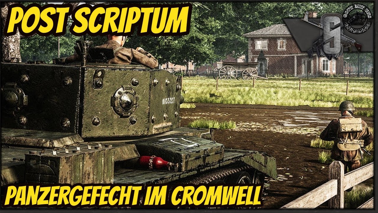 Kurzes Panzergefecht im Cromwell - Lets Play Post Scriptum Multiplayer Deutsch - YouTube