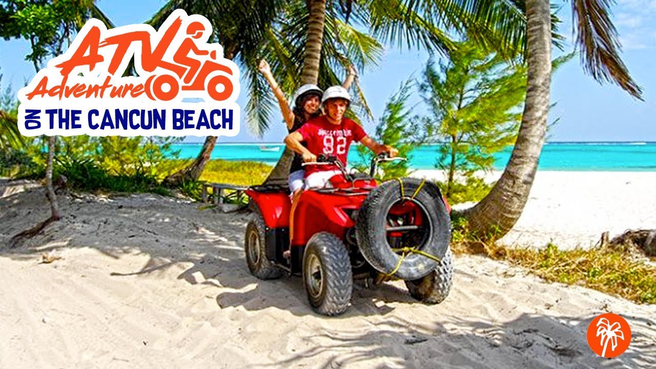 ATV adventure on the Cancun Beach! - YouTube