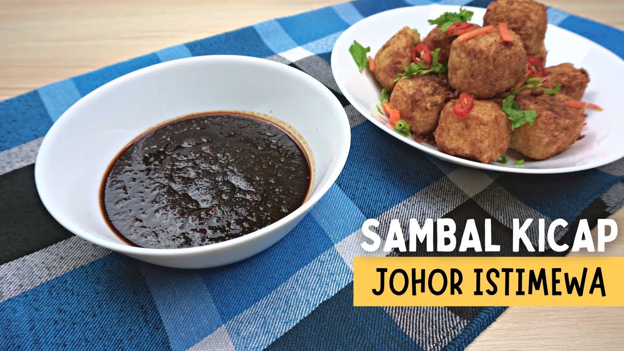 Sambal Kicap Johor Istimewa - YouTube