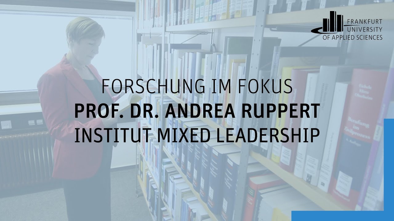 Mixed Leadership – Forschung im Fokus mit Prof. Dr. Andrea Ruppert ...