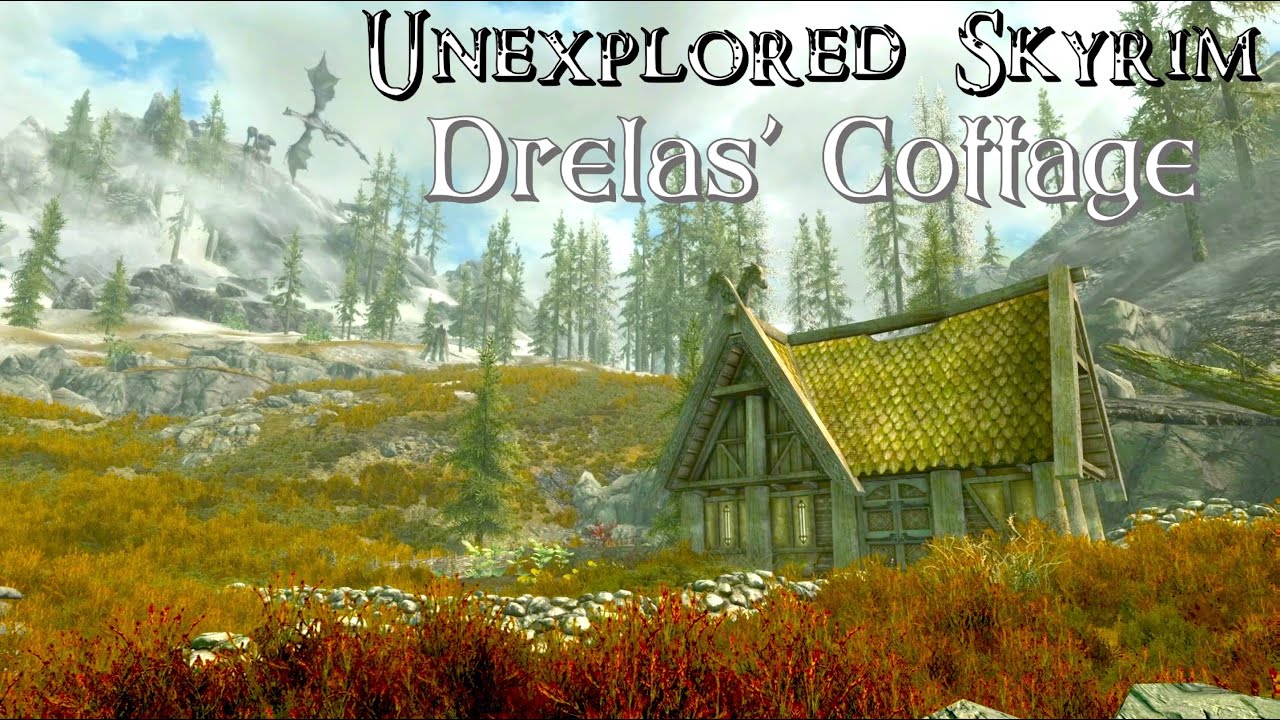 Unexplored Skyrim: Drelas' Cottage - YouTube
