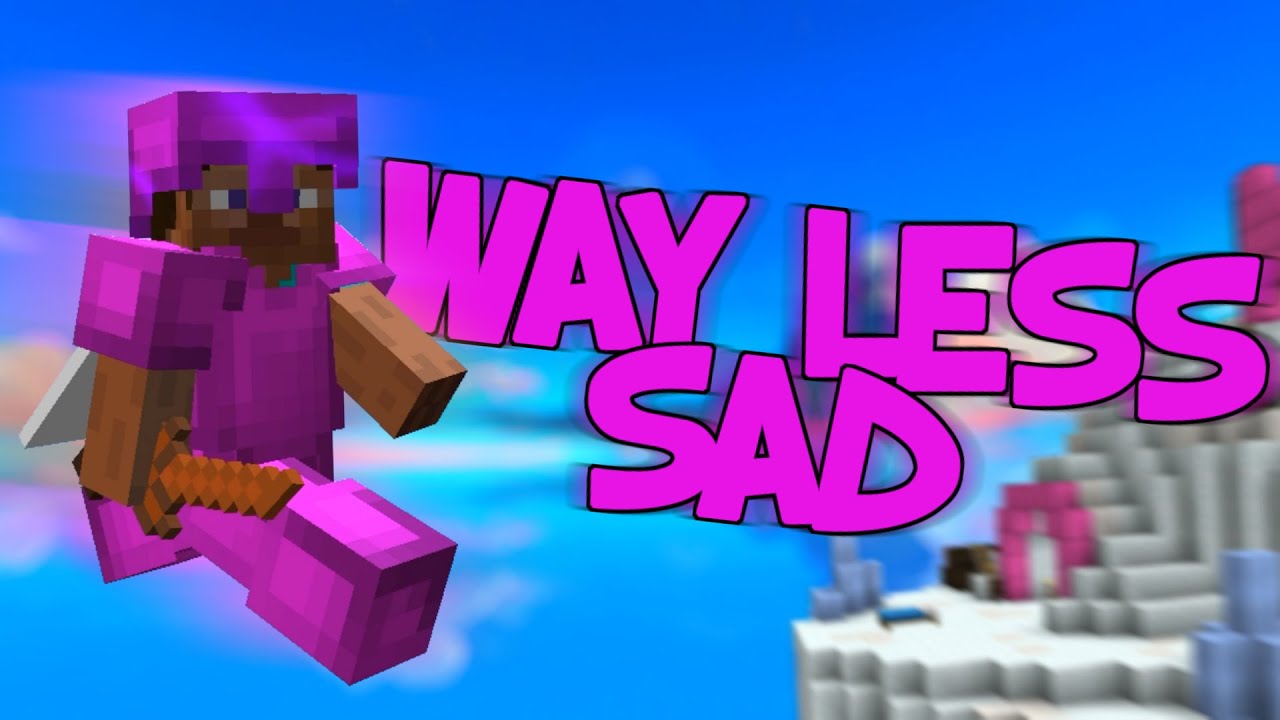 Way Less Sad (Bedwars Montage) - YouTube