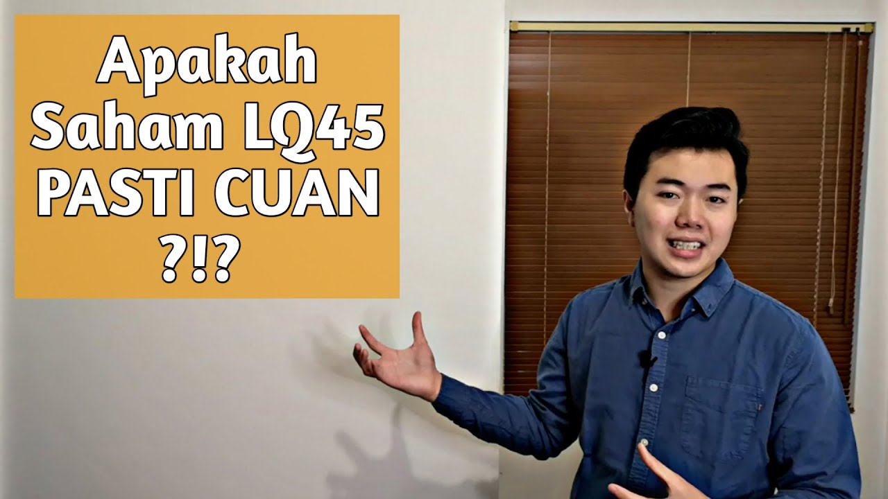 SAHAM - Apa itu LQ45? (Termasuk List Saham LQ45 Periode Agustus 2020 ...