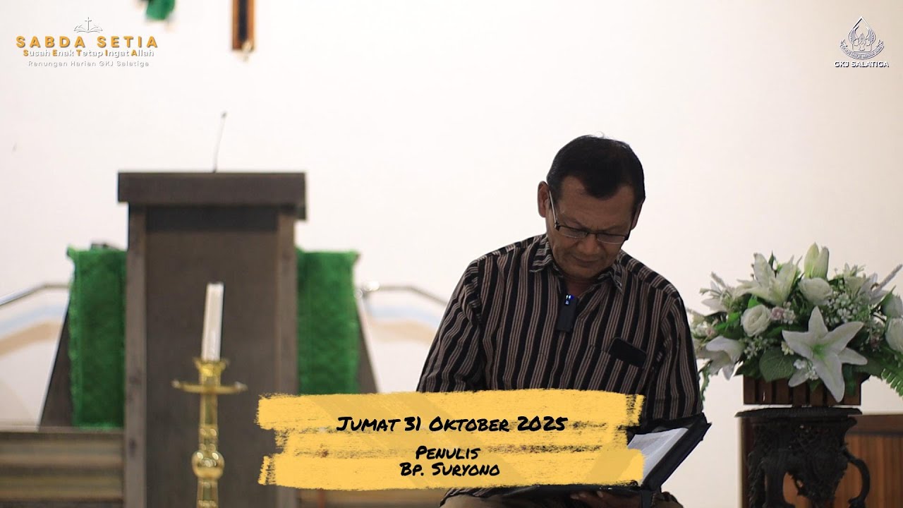 Sabda SETIA Jumat 31 Oktober 2025 - Renungan Harian GKJ Salatiga - YouTube