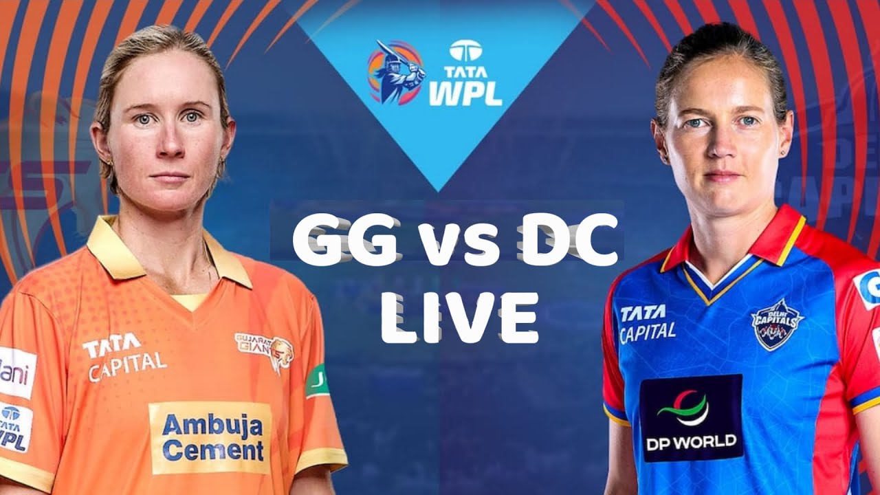 DC vs GG WPL 2024 Live | Gujarat Giants vs Delhi Capitals Women Live ...