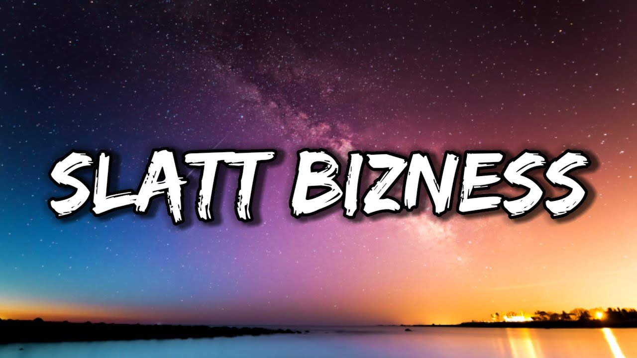Slimelife Shawty - Slatt Bizness (Lyrics) - YouTube