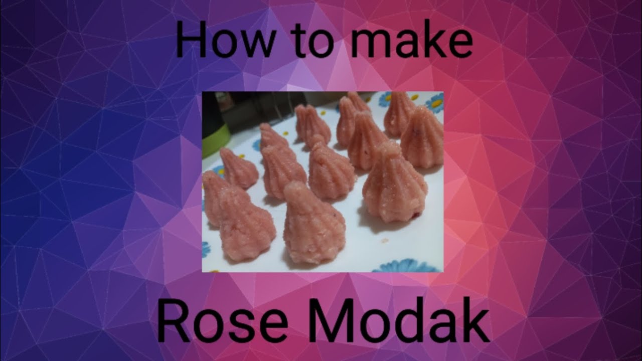 How to make Rose Modak | Homemade | The little chef - YouTube