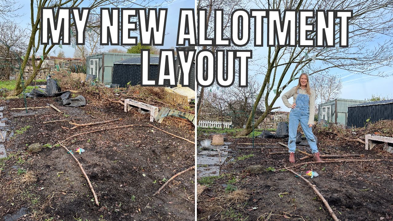 MY NEW ALLOTMENT LAYOUT / ALLOTMENT GARDENING UK - YouTube