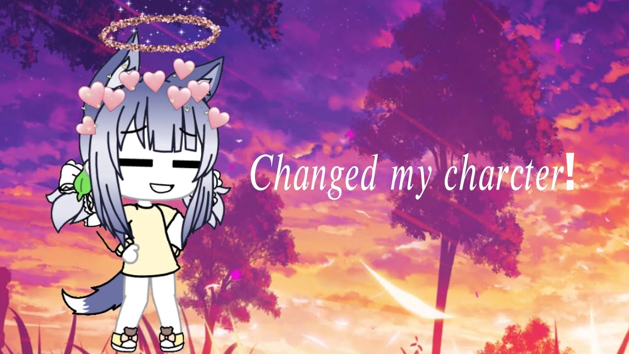 Changed character! -w- - YouTube