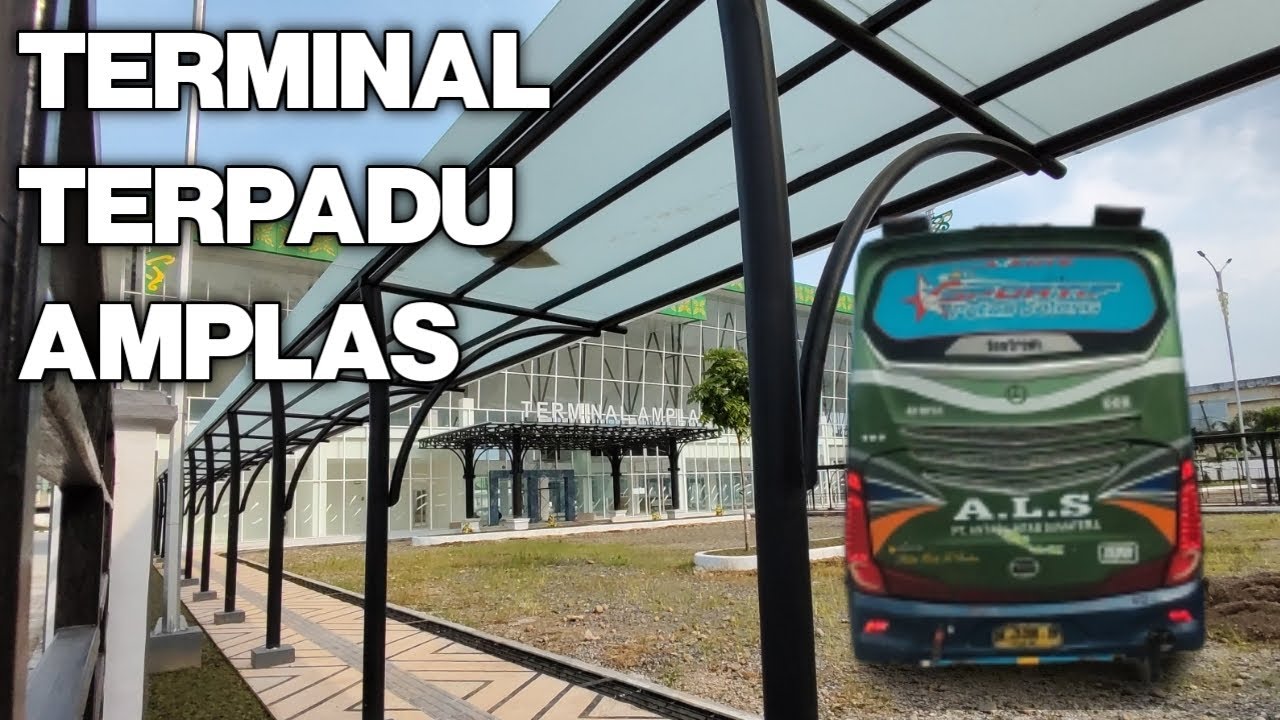BEGINI MEGAHNYA TERMINAL TERPADU AMPLAS‼️ALS 378 MENUJU JOGJA‼️ - YouTube