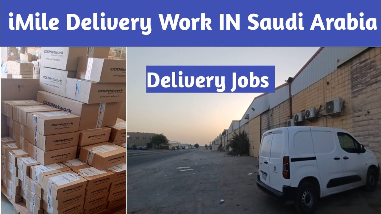 iMile Delivery Work IN Saudi Arabia | Earn Up To 250SR Daily In Saudi ...
