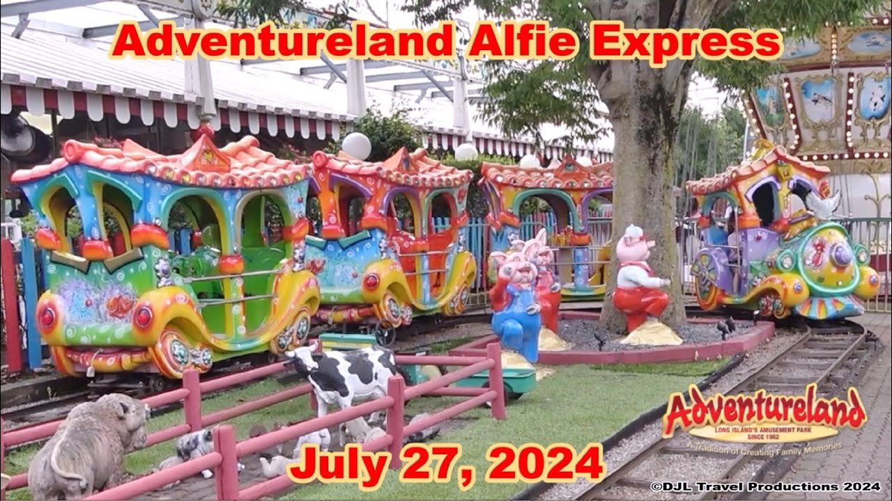 Adventureland: Alfie Express | July 27, 2024 - YouTube