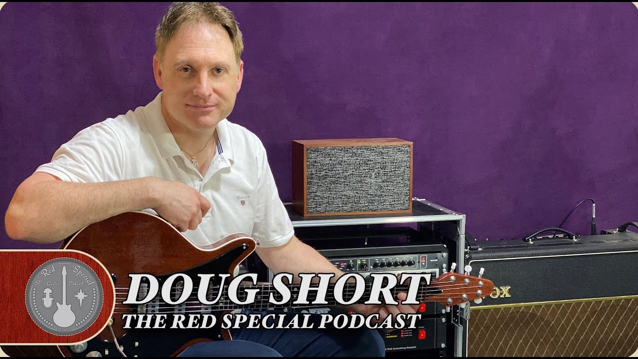 Doug Short - The Red Special Guitar Podcast - Episode 15 - YouTube