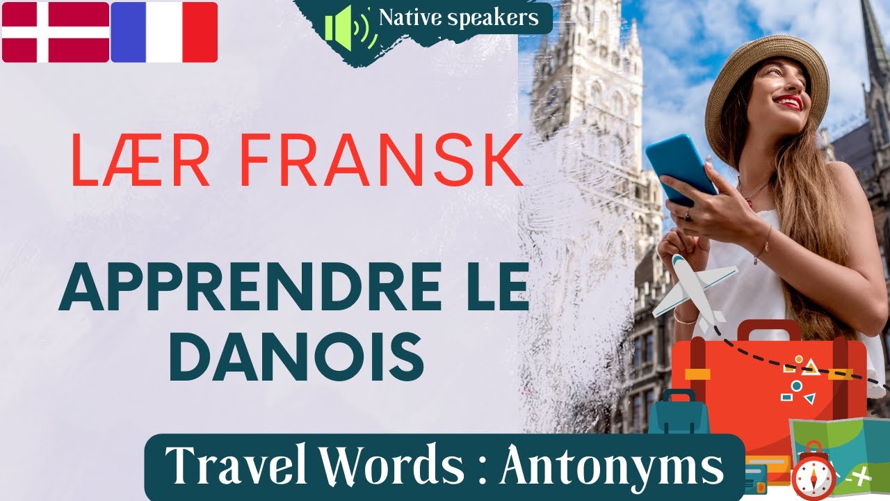 Apprendre le danois: Parler danois: Lær fransk: Taler fransk: Fransk ...