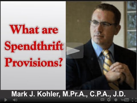 What are Spendthrift Provisions - YouTube