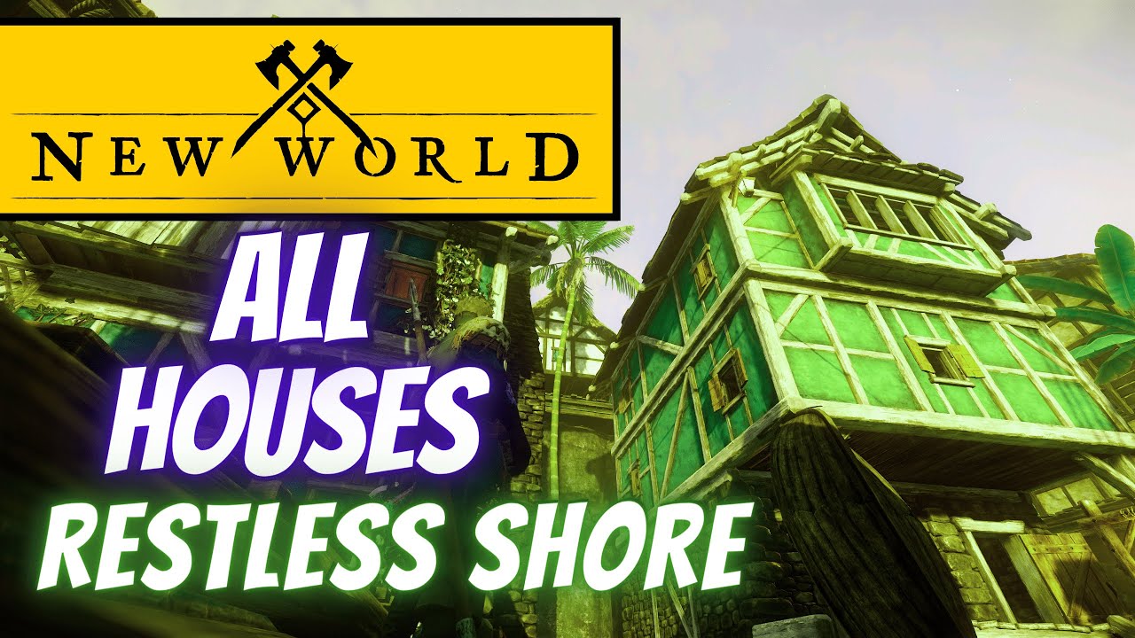 All houses in Restless shore | New World - YouTube