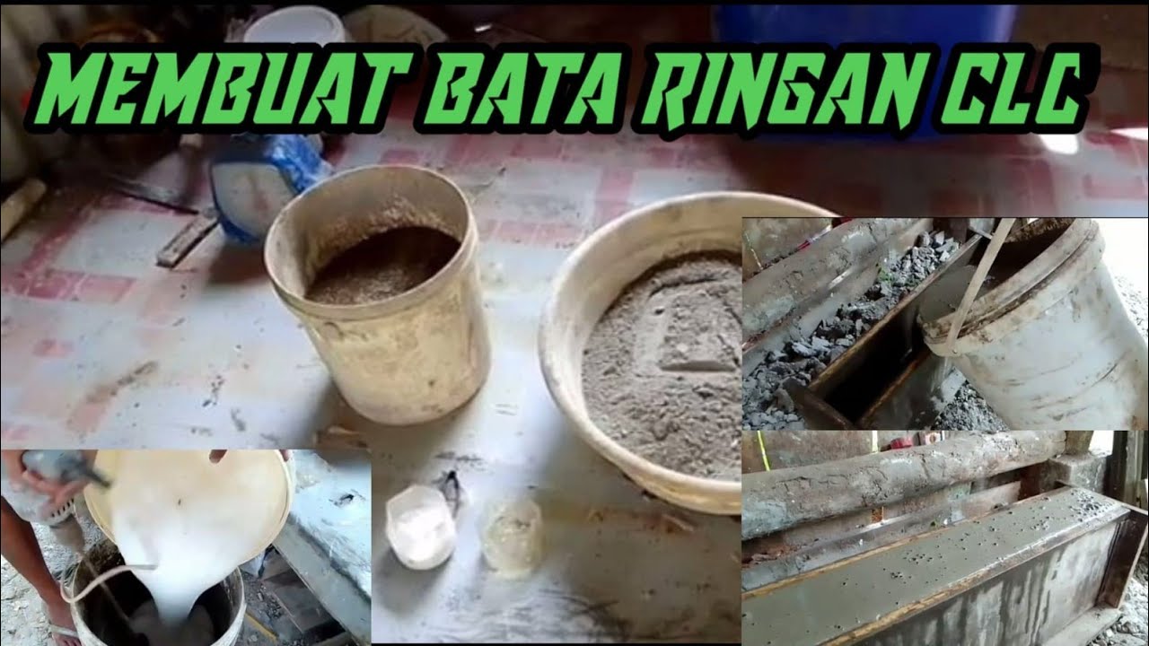 MEMBUAT BATA RINGAN CLC MANUAL - YouTube