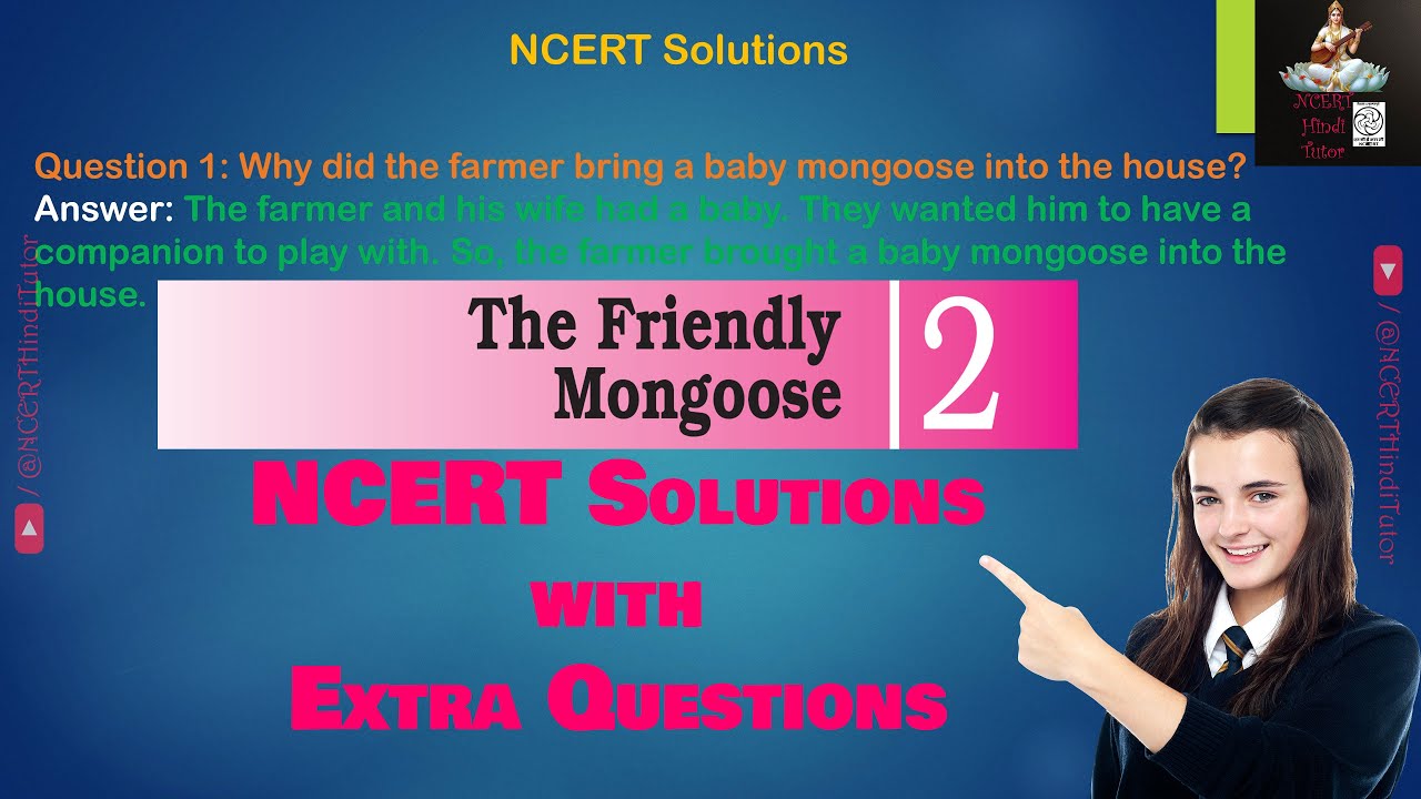 The Friendly Mongoose (Questions Answers only) - Class 6 English NCERT ...