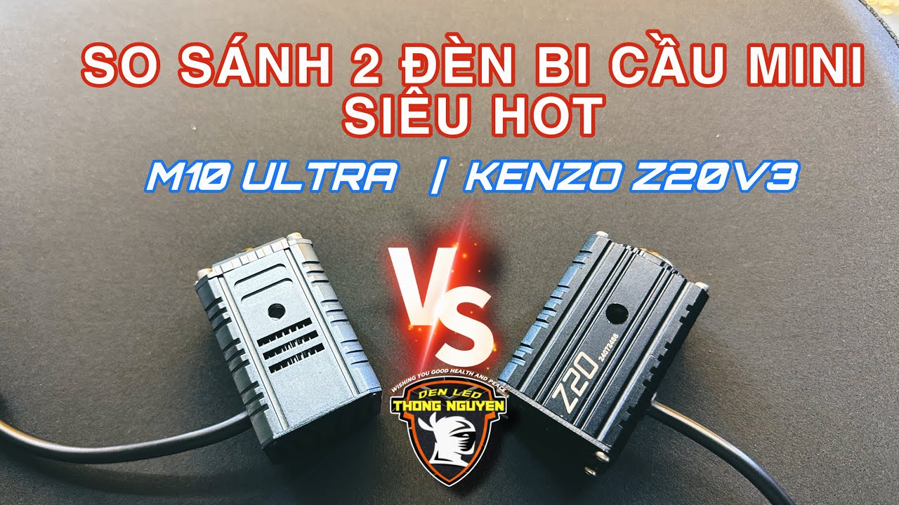 SO SÁNH 2 đèn trợ sáng bi cầu mini hot nhất hiện tại , KENZO Z20v3 và ...